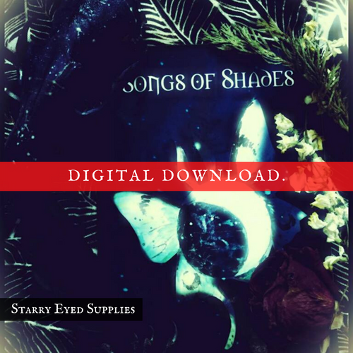 DIGITAL DOWNLOAD: Songs of Shades Vol.1 | starryeyedsupplies