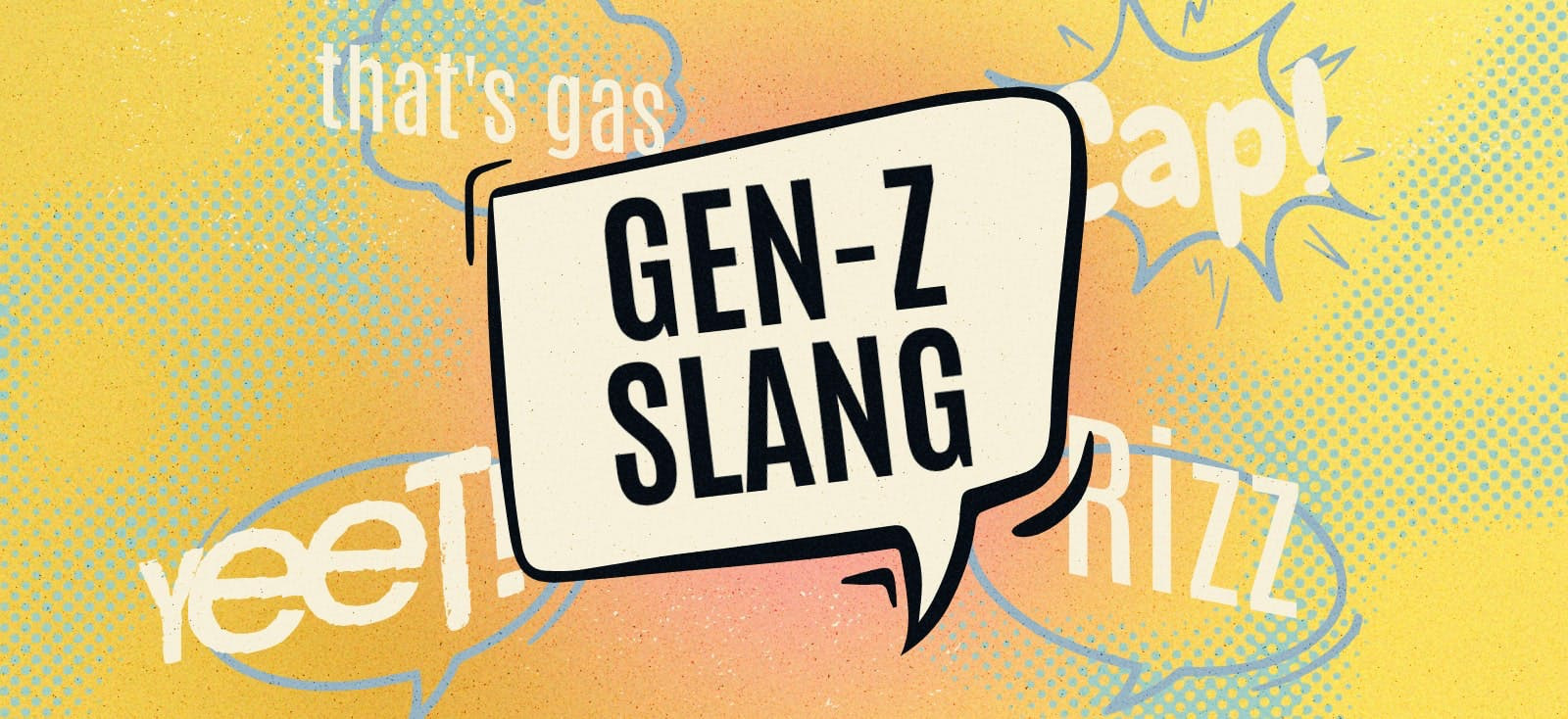 Quick Guide to Gen Z's 20 Most Commonly Used Lingo