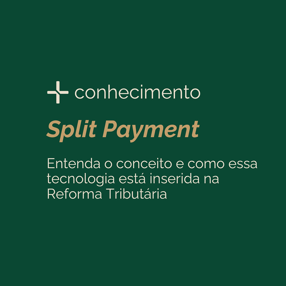 Split Payment – Entenda o conceito e como essa tecnologia está inserida ...