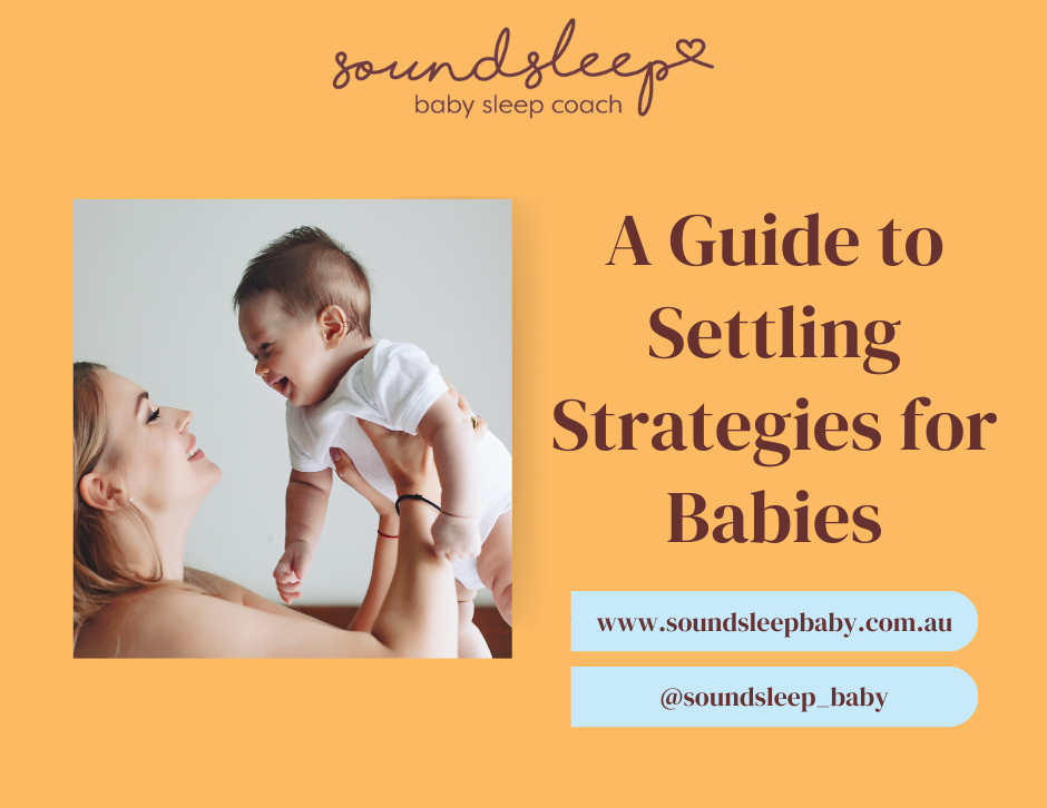 A Guide to Settling Strategies for Babies