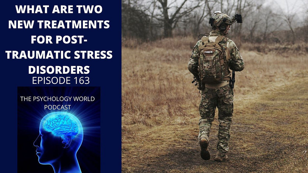 What Are Two New Treatments For Post-Traumatic Stress Disorder? A ...