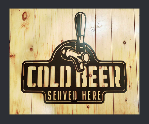 Cold Beer Served Here Metal Sign | MYW - Metal Your Way