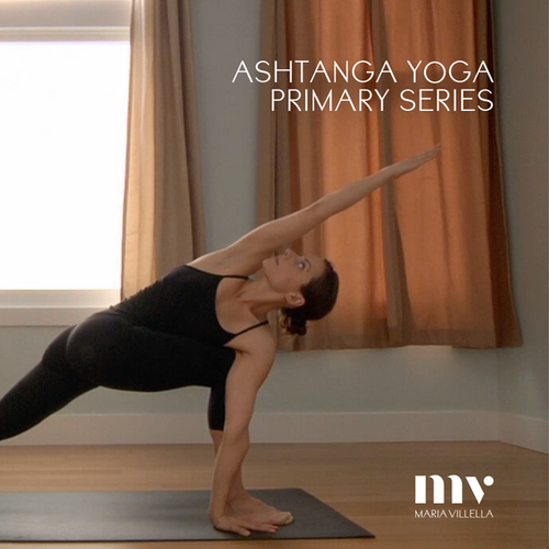 Ashtanga Yoga Primary Series With Maria Villella | Maria Villella