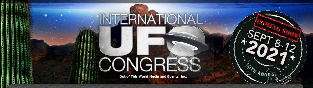 Most 2021 UFO Conferences Will Offer In Person and Streaming Attendance