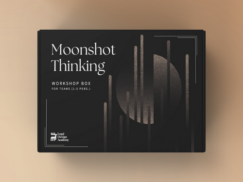 Moonshot Thinking + e-Learning | Legal Design Academy