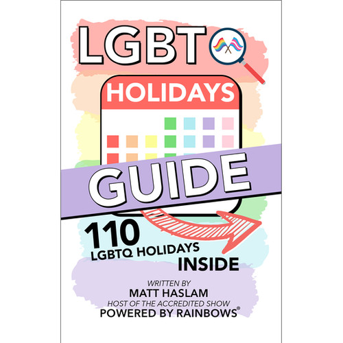 LGBTQ Holidays Guide | Powered By Rainbows