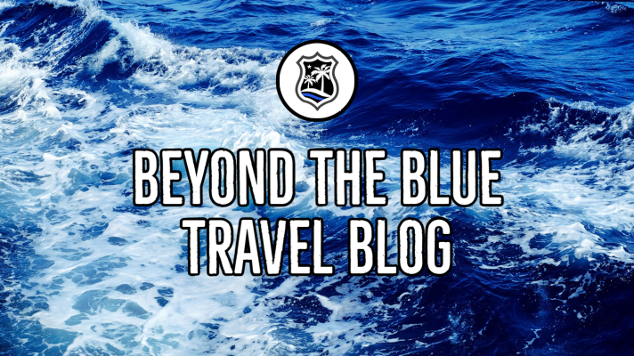 Travel Blog | Beyond the Blue Travel