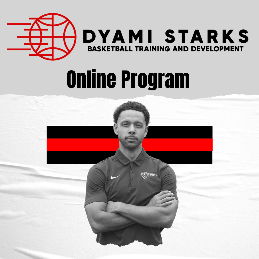 The Online Program | Dyami Starks Basketball