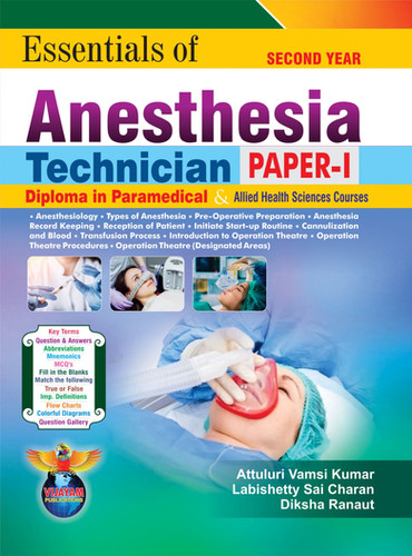 Essentials of Anesthesia Technician-Diploma in paramedical-2nd year ...