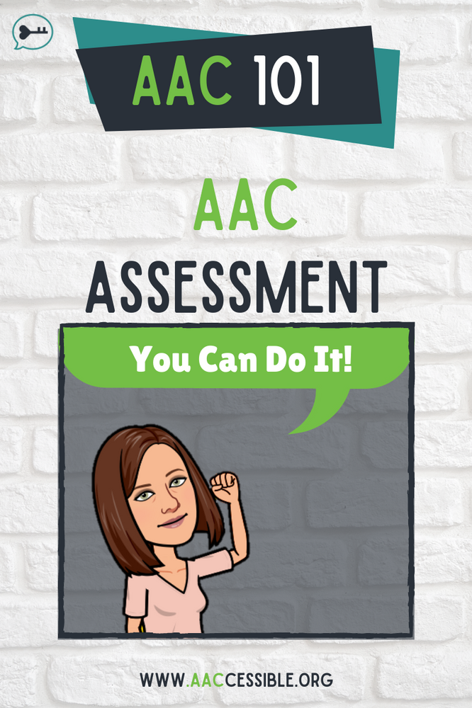 AAC 101: The How-To of AAC Assessments