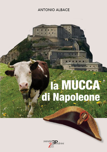 La mucca di Napoleone | Edizioni Pedrini