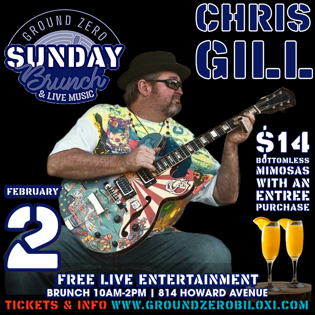 Sunday Brunch with Chris Gill | Ground Zero Biloxi