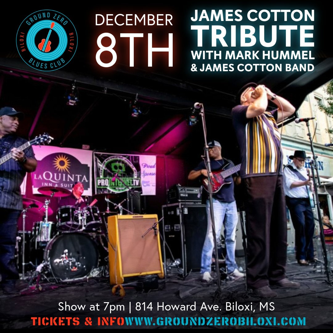 James Cotton Tribute with Mark Hummel & James Cotton Band | Ground Zero ...