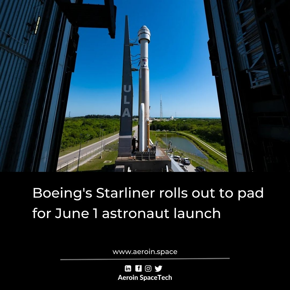 Boeing's Starliner Prepares for Historic June 1 Launch: First Astronaut ...