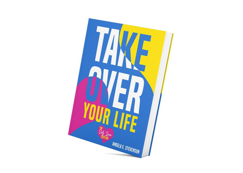 Take Over Your Life -The Self - Love Edition | The Take Over