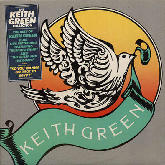 The Keith Green Collection (1981)