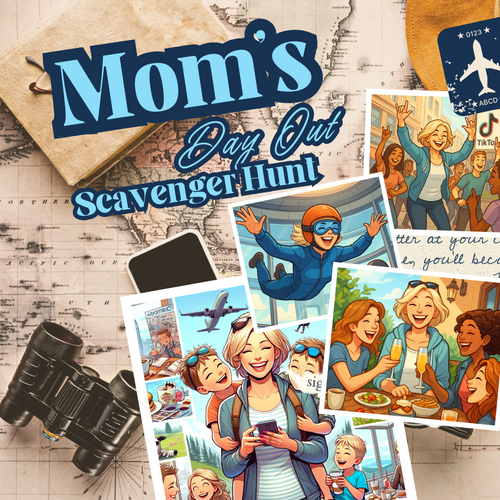 Mom's Day Out Scavenger Hunt: Celebrate Mother's Day Adventure!
