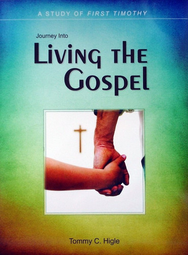 Journey Into Living the Gospel (First Timothy) | The Journey Series