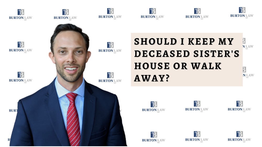 Should I Keep My Deceased Sister s House Or Walk Away should-i-keep-my-deceased-sister-s-house-or-walk-away