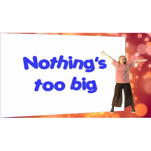 Nothing's too big Lyric Video with actions | duggiedugdug.org