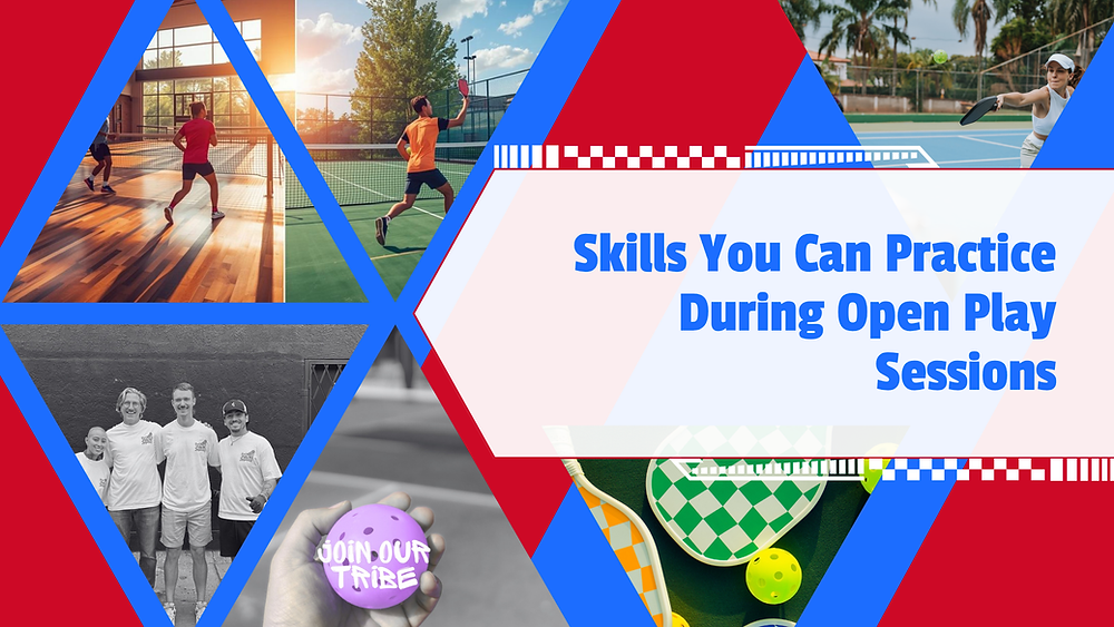 How to Improve Fast in Pickleball: Smart Skills to Practice During Open ...