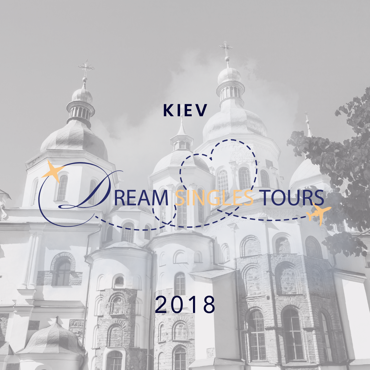 PAST Dream Singles Tours - Kiev 2018 | Dream Singles Tours