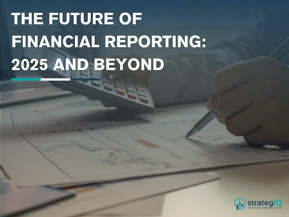 The Future of Financial Reporting: 2025 and Beyond