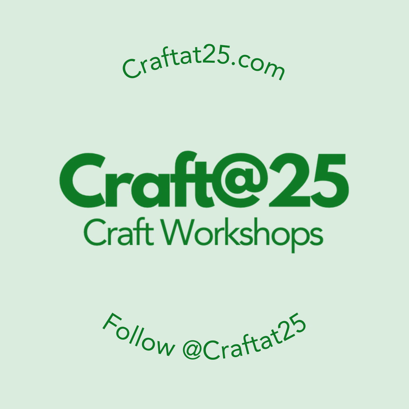 Craft@25 Craft Workshops Loughton Essex