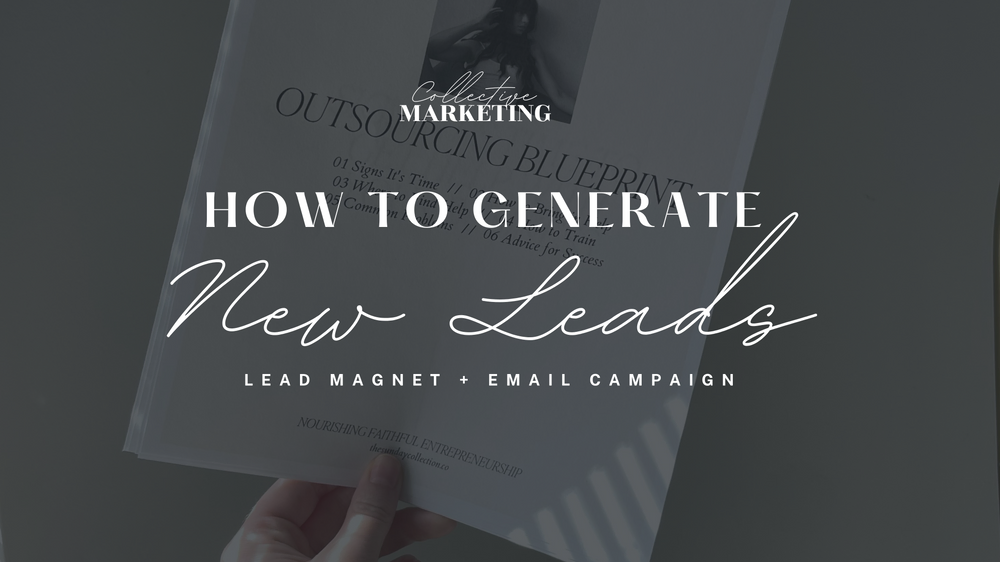 How to Generate New Leads | Collective Marketing
