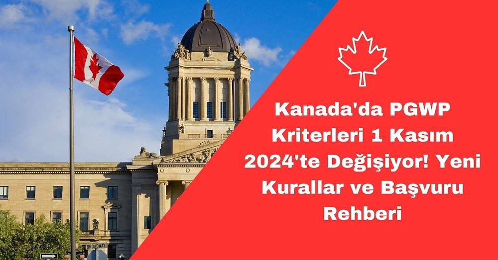 PGWP Criteria New Rules and Application Guide, Changes in Canada on ...