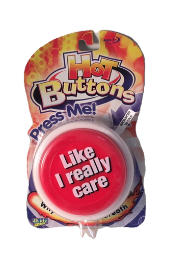 Hot Buttons - "Like I really care" | 4Kidz, Inc.