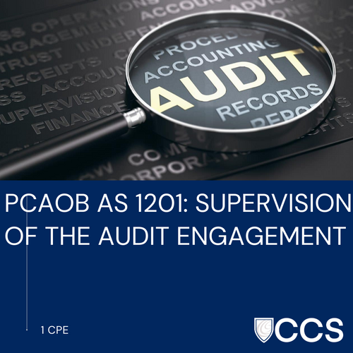 PCAOB AS 1201: Supervision of the Audit Engagement | CPE Training Events