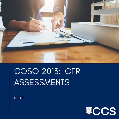 COSO Framework: ICFR Assessments | CPE Training Events