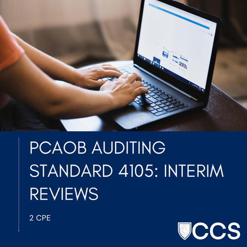 PCAOB AS 4105: Reviews of Interim Financial Information | CPE Training ...