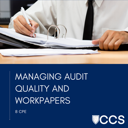 Managing Audit Quality and Workpapers - In-Person | CPE Training Events