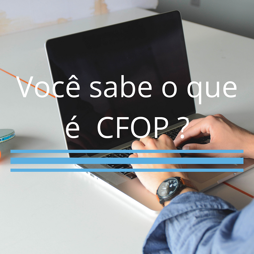 O que é o CFOP e para que serve