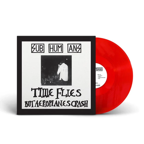 SUBHUMANS - TIME FLIES + RATS | AMC RECORDS