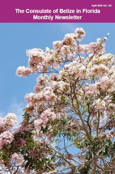 Consulate of Belize in Florida e-Newsletter, April Edition