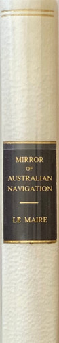 Mirror of the Australian Navigation by Jacob le Maire | Blackheath Books