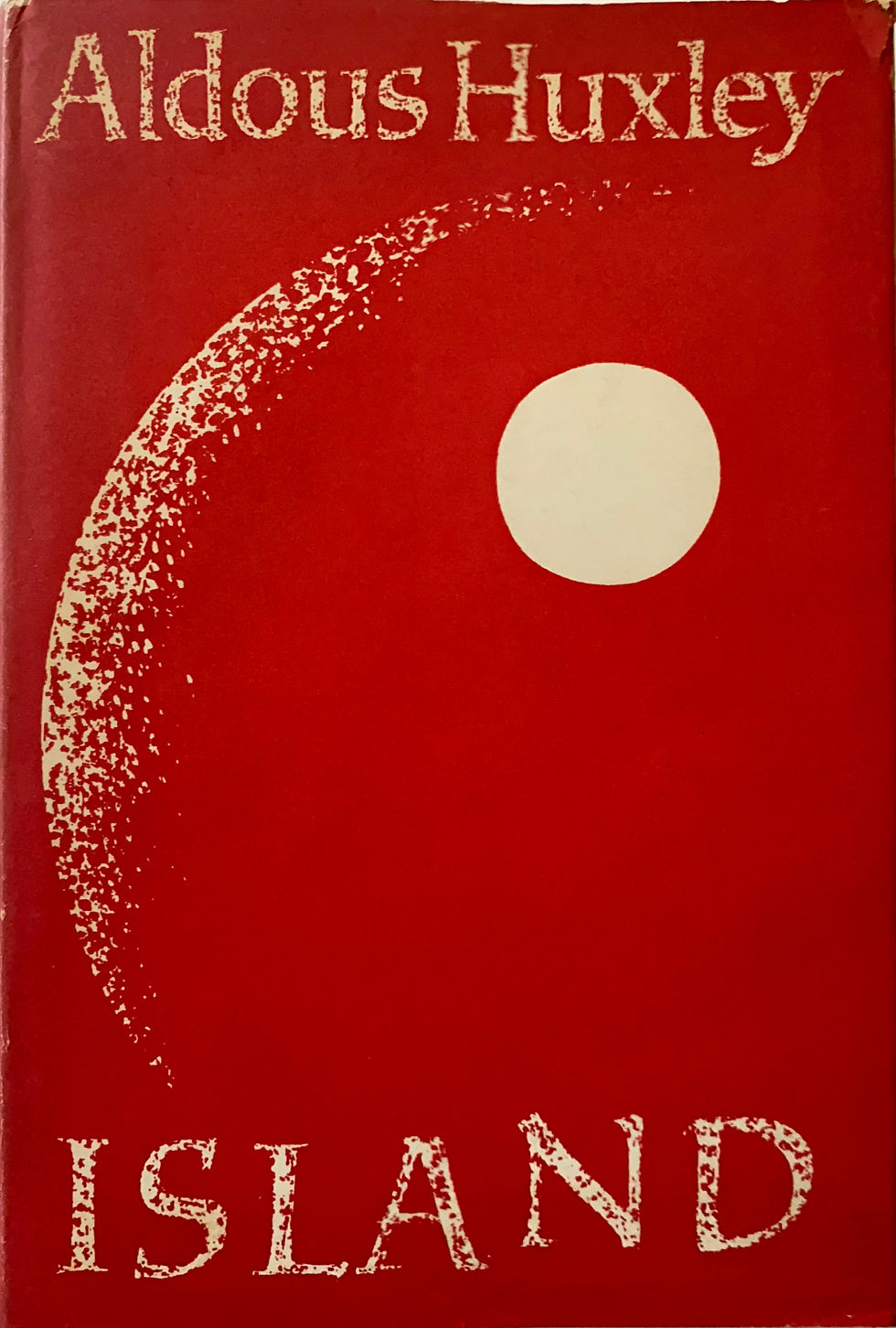 Island By Aldous Huxley 1962 First Uk Edition Blackheath Books