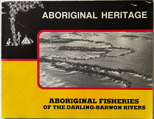 Aboriginal Fisheries of the Darling-Barwon Rivers by Peter Dargin ...