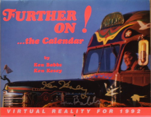 Further On Ken Kesey Ken Babbs Signed 1992 Merry Pranksters Calendar ...