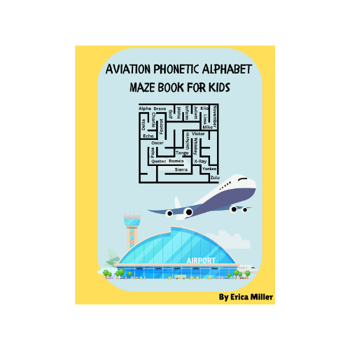Aviation Phonetic Alphabet Maze Book For Kids | Symphony of Words
