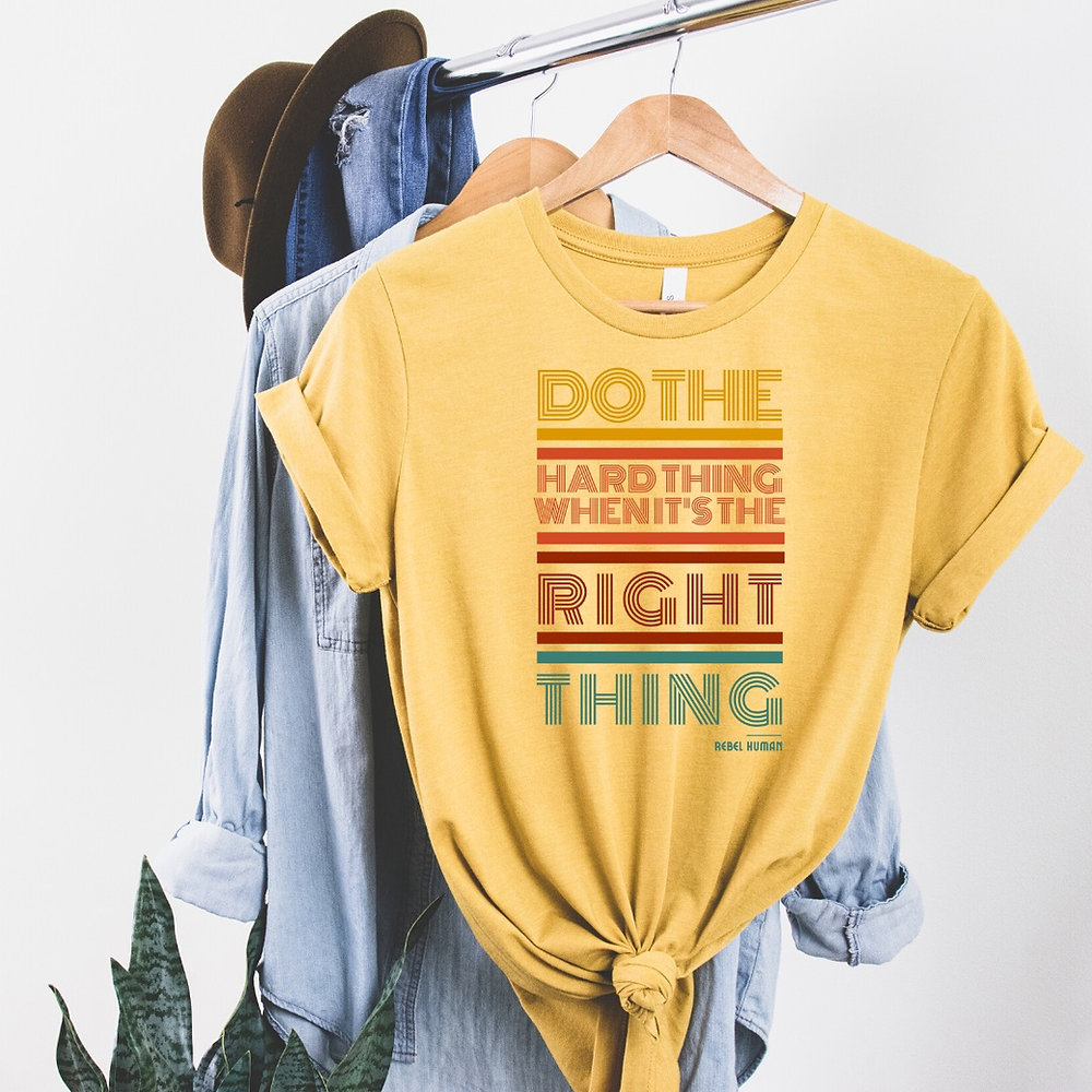 The Magic Of Doing The Hard Thing When It's The Right Thing