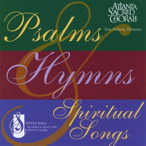 Psalms, Hymns, & Spiritual Songs | atlantamasterchorale