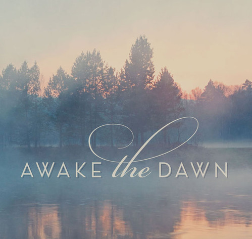 Awake the Dawn | atlantamasterchorale