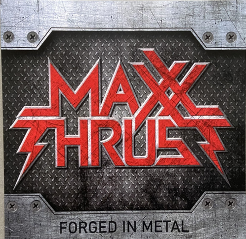 Maxx Thrust - Forged In Metal (LP) (2023 Black Vinyl) | Animated Insanity