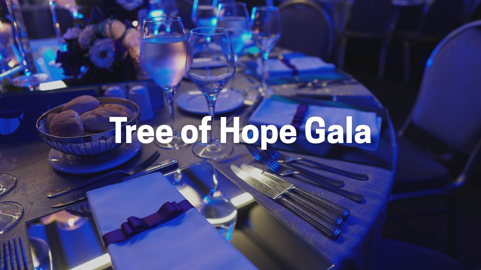 Tree of Hope Gala | treeofhopeassn