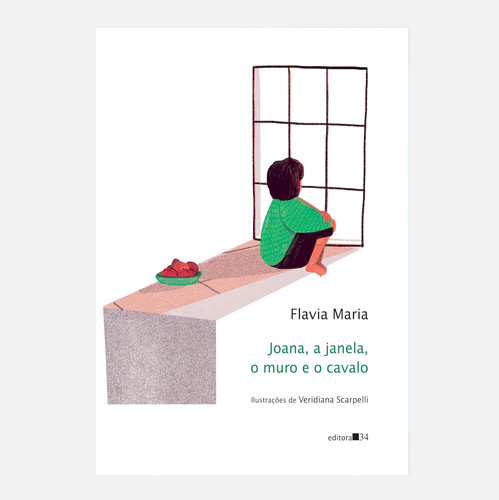 Joana, a janela, o muro e o cavalo - Flavia Maria | LULALIVROS