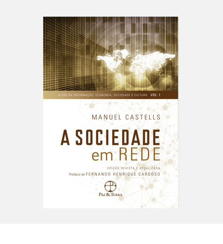 A sociedade em rede - Manuel Castells | LULALIVROS